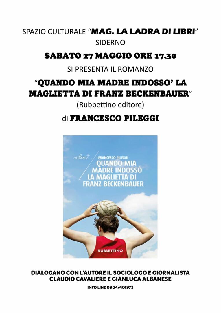 QUANDO-MIA-MADRE-INDOSSO-LA-MAGLIETTA-DI-FRANZ-BECKENBAUER-locandina ...